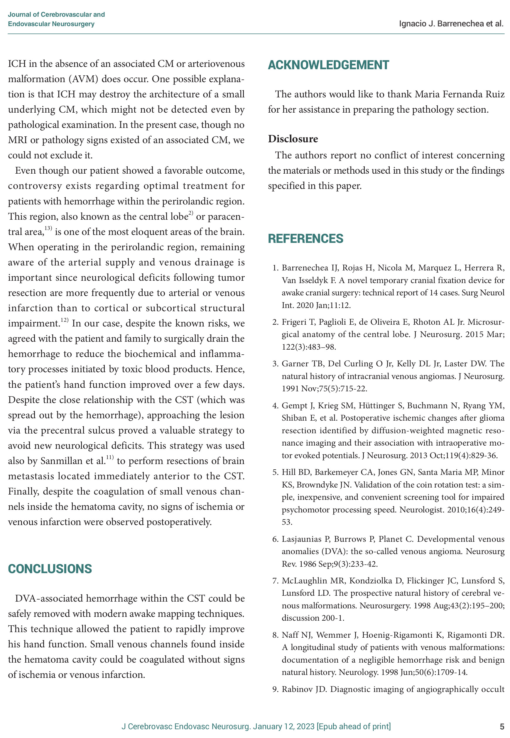 Awake craniotomy removal of a corticospinal tract developmental venous anomaly hemorrhage: A ...